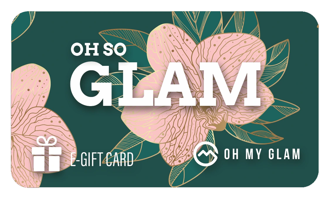 Oh So Glam E-Gift Card 🎁 – OH MY GLAM